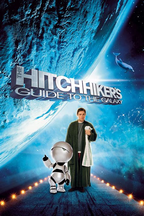 The Hitchhikers Guide To The Galaxy 2005 Posters — The Movie