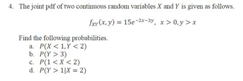 Solved The Joint Pdf Of Two Continuous Random Variables X