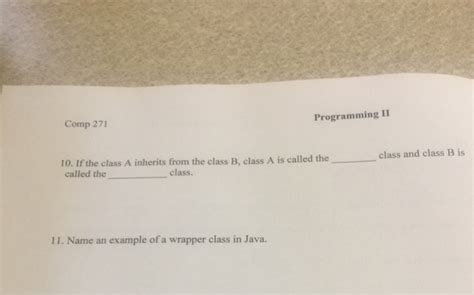 Solved Comp 271 Programming Ii 10 If The Class A Inherits