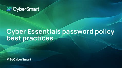 Cyber Essentials Password Policy Best Practices Cybersmart