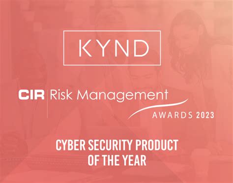Kynd Press Release Kynd Wins ‘cyber Security Product Of The Year…
