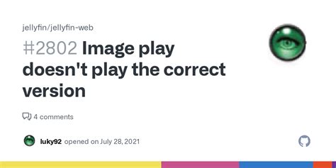 Image Play Doesn T Play The Correct Version Issue 2802 Jellyfin Jellyfin Web GitHub