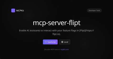 Mcp Server Flipt Developer Tools Mcp Tool Mcpkit Mcpkit Mcp
