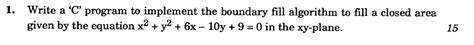 Solved Write A C Program To Implement The Boundary Fill