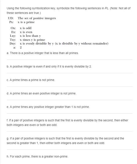 Solved Using The Following Symbolization Key Symbolize The