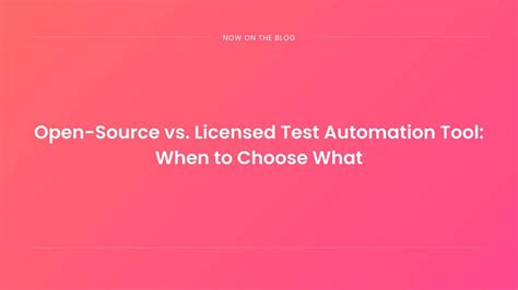 Open Source Vs Licensed Test Automation Tool When To Choose What Enhops Blog