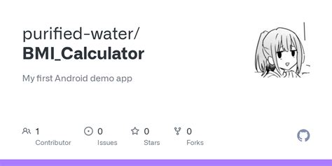 Github Purified Waterbmicalculator My First Android Demo App