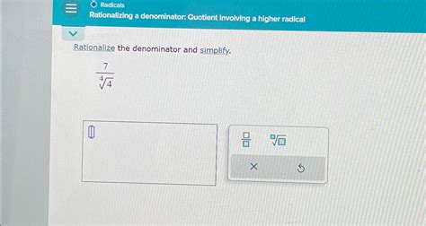Solved RadicalsRationalizing A Denominator Cuotient Chegg