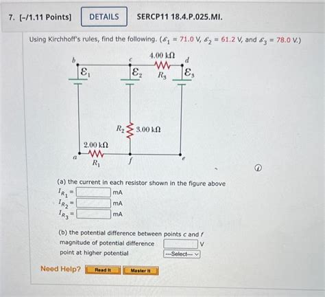 solved using kirchhoff s rules find the following e1 71 0