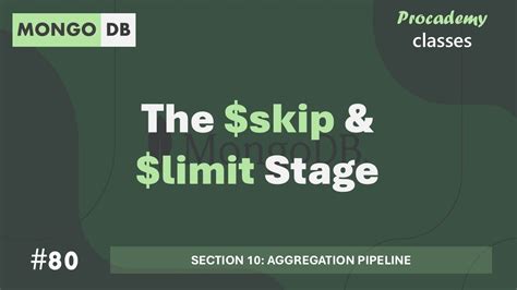 80 The Skip And Limit Stage Aggregation Pipeline Mongodb Complete