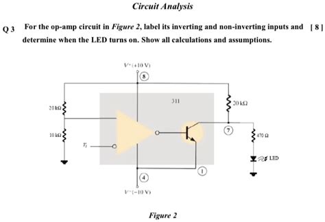 q3 circuit analysis for the op amp circuit in figure 2 label its inverting and non inverting