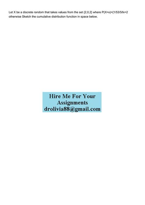 Let X Be A Discrete Random That Takes Values From The Set 2pdf