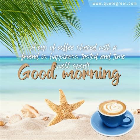 21 Beautiful Good Morning Beach Coffee Images Quotesx
