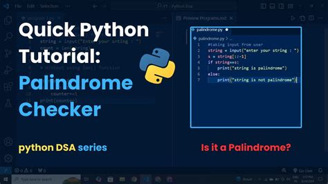 How To Check If A Word Is A Palindrome In Python Quick 2 Minute Guide