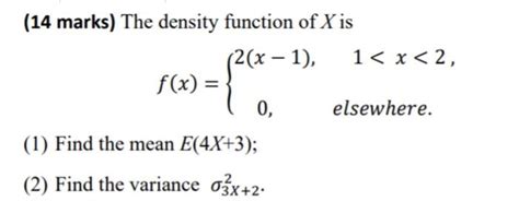 Solved Marks The Density Function Of X Is Chegg
