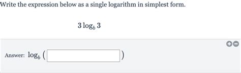 Solved Write The Expression Below As A Single Logarithm In Simplest