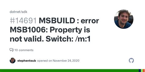 MSBUILD Error MSB1006 Property Is Not Valid Switch M 1 Issue 14691 Dotnet Sdk GitHub