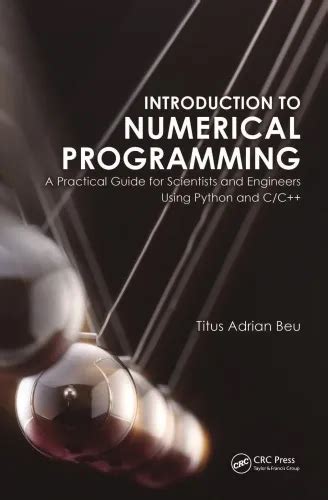 خرید کتاب Introduction To Numerical Programming A Practical Guide For Scientists And Engineers