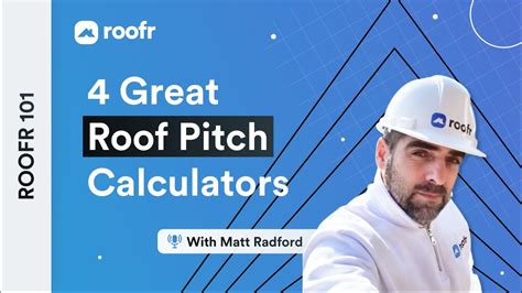Roofr 101 4 Great Roof Pitch Calculators Youtube