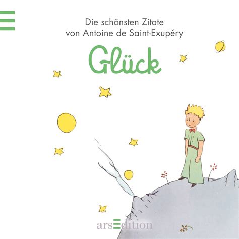Glück Der Kleine Prinz Die Schönsten Zitate Von Antoine De Saint
