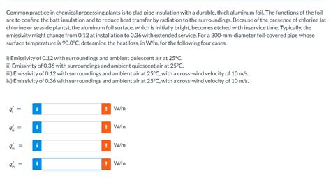 Solved Common Practice In Chemical Processing Plants Is To