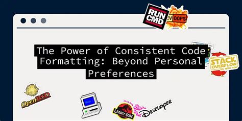 The Power Of Consistent Code Formatting Beyond Personal Preferences Hemaks Expert Tutorials