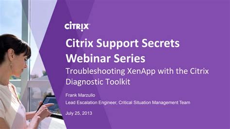 Troubleshooting Xenapp With The Citrix Diagnostic Toolkit Pptx It And Internet Support