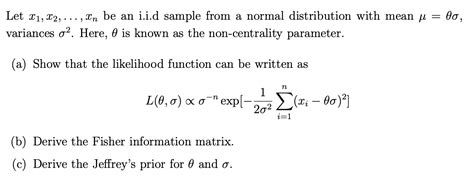 Solved Let X X Xn Be An I I D Sample From A Normal Chegg Com