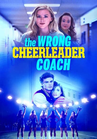 Watch The Wrong Cheerleader Coach 2020 Free Movies Tubi