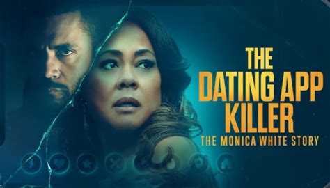Dating App Killer How To Watch Monica White Story On Lifetime Feb 14