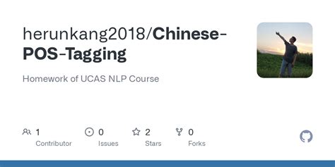 Github Herunkang2018chinese Pos Tagging Homework Of Ucas Nlp Course