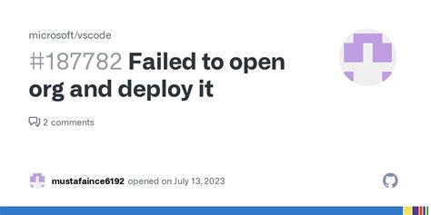 Failed To Open Org And Deploy It · Issue 187782 · Microsoftvscode · Github