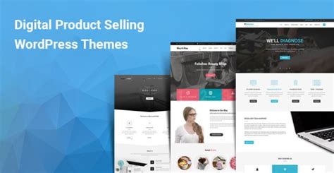 6 Digital Product Selling Wordpress Themes To Set Up An Online Store