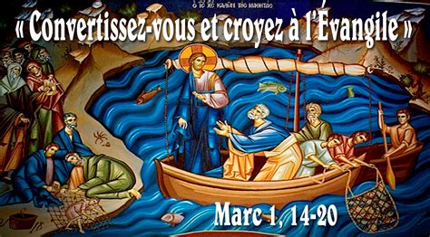 Convertissez Vous Et Croyez à LÉvangile Marc 1 14 20 Paroisse Saint Stanislas Dascot Corner