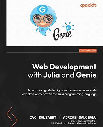 web development with julia and genie a hands on guide to high performance server side web