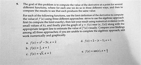 9 The Goal Of This Problem Is To Compute The Value Of The Derivative At A Point For Several