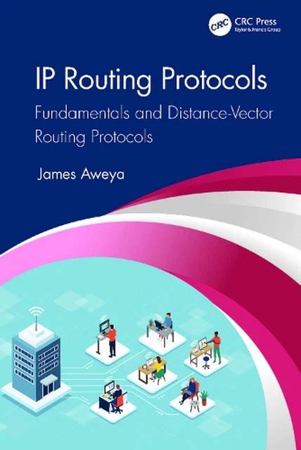 Ip Routing Protocols Fundamentals And Distance Vector Routing Protocols By Jame Eur 102 67