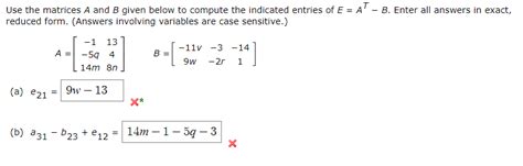 Solved Use The Matrices A And B Given Below