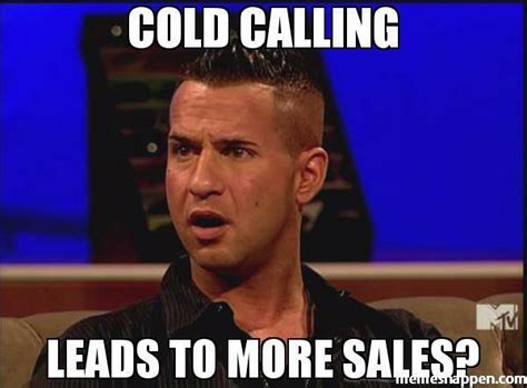 How To Use The Cold Calling Meme To Generate Leads