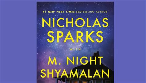 M Night Shyamalan And Nicholas Sparks Collaborate On Remain A Unique