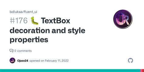 🐛 textbox decoration and style properties · issue 176 · bdlukaa fluent ui · github