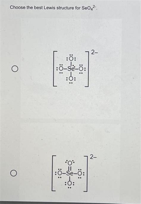 Choose The Best Lewis Structure For Seo42−