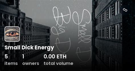 Small Dick Energy Collection OpenSea