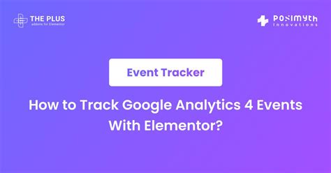 How To Track Google Analytics Events With Elementor The Plus Addons For Elementor