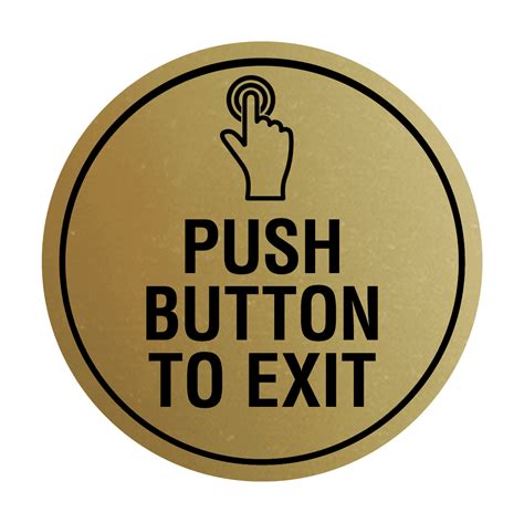 Signs ByLITA Circle Push Button To Exit Sign Brushed Gold Small Walmart Com