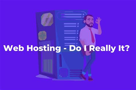 Do I Need Web Hosting 14 Never Revealed Web Host Benefits