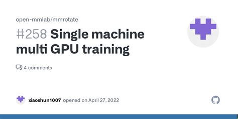 Single Machine Multi Gpu Training · Issue 258 · Open Mmlabmmrotate