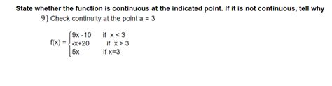 Solved State Whether The Function Is Continuous At The