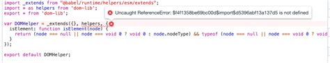 Uncaught ReferenceError After Parcel V2 Build Command Issue 6711
