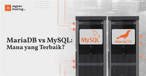 perbedaan mariadb vs mysql mana yang terbaik
